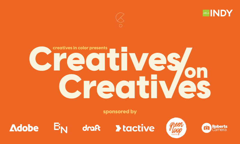 Creatives on Creatives | AIGA Indianapolis